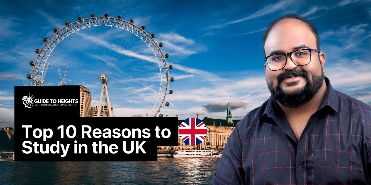 Top 10 Reasons to Study in the UK in 2025 | Your Guide to Success!